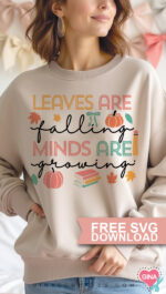 Free Fall SVG | Leaves are Falling, Minds are Growing